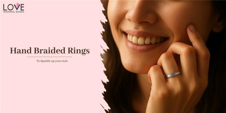 Budget-Friendly Hand-Braided Rings That Still Feel Luxurious - Love Wedding Bands